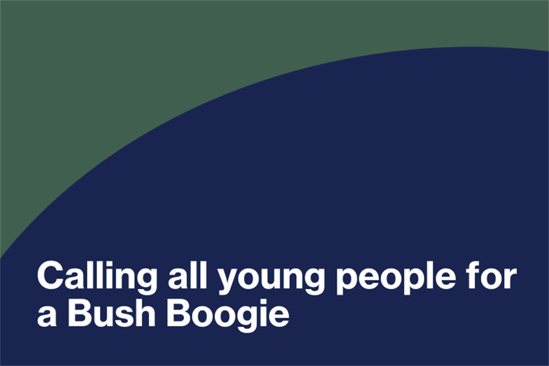 Calling all young people for a Bush Boogie Rural City of Wangaratta